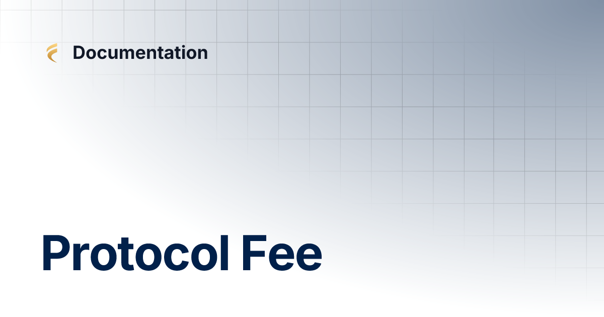 Protocol Fee | Documentation